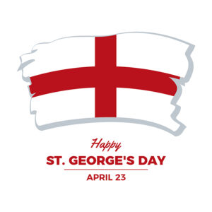 HAPPY ST GEORGE’S DAY SUNDAY 23RD APRIL 2023 - Eden Private Staff